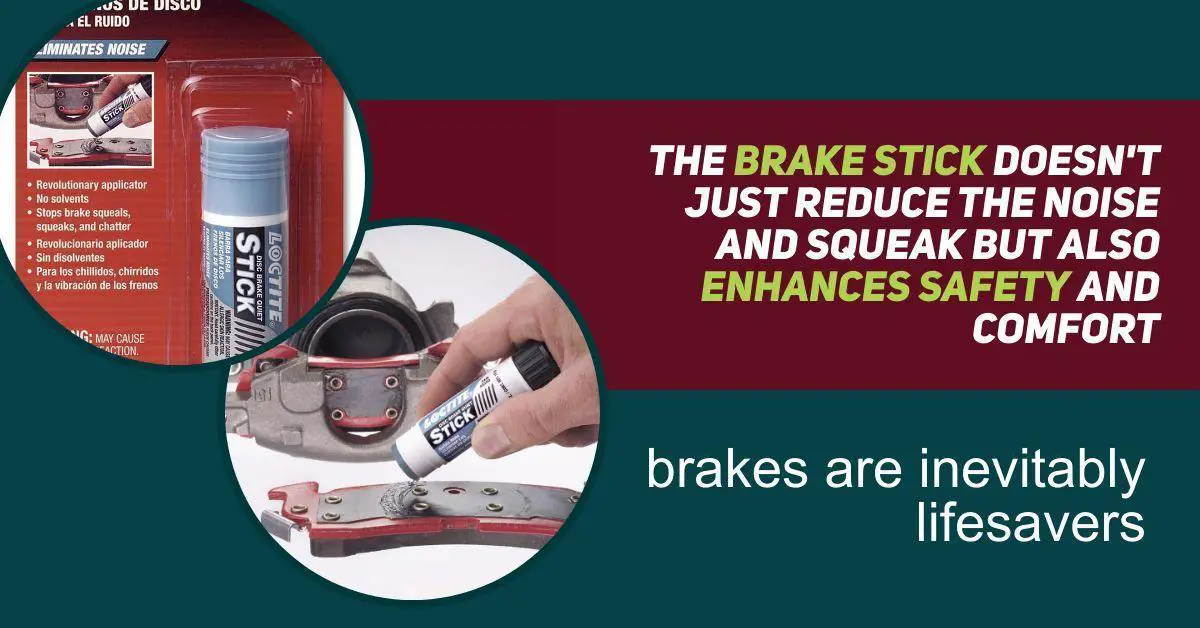 Brake Stick Review In 2024: What You Need To Know Before Buy