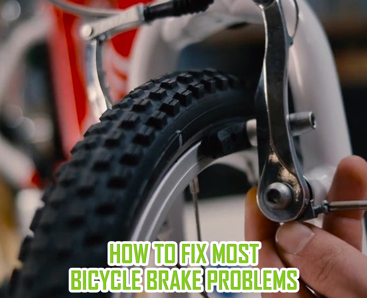 How To Fix Most Bicycle Brake Problems In 8 Easy Steps
