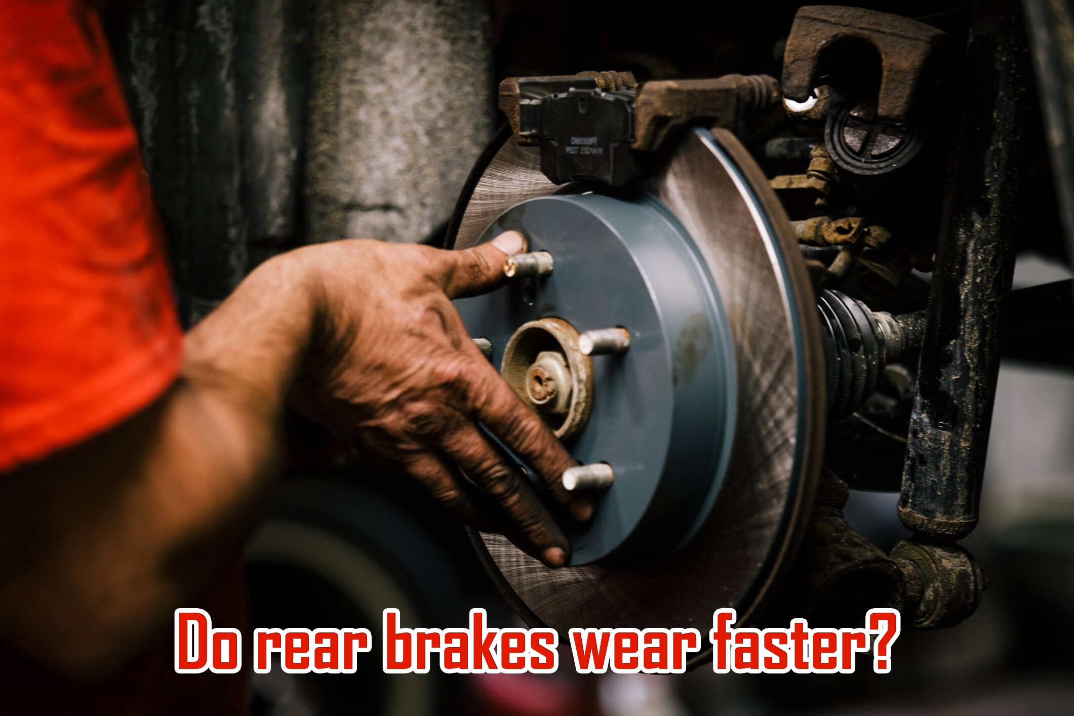 Do Rear Brakes Wear Faster – Here’s What The Data Says