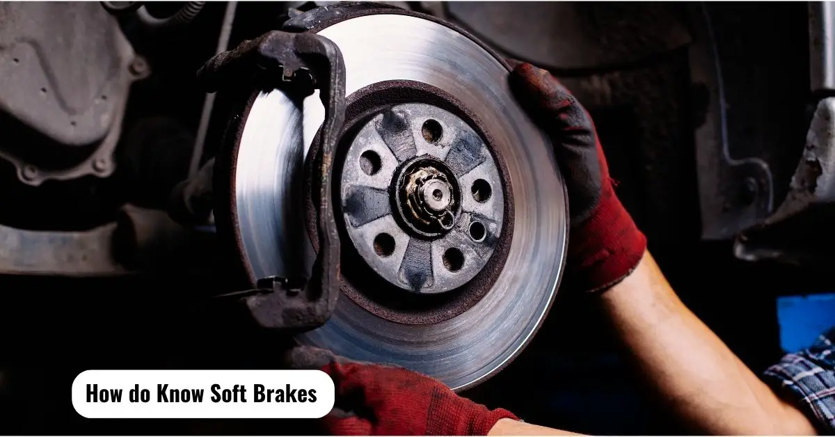 How To Diagnose A Soft Brake Pedal On A Car? 10 Cause